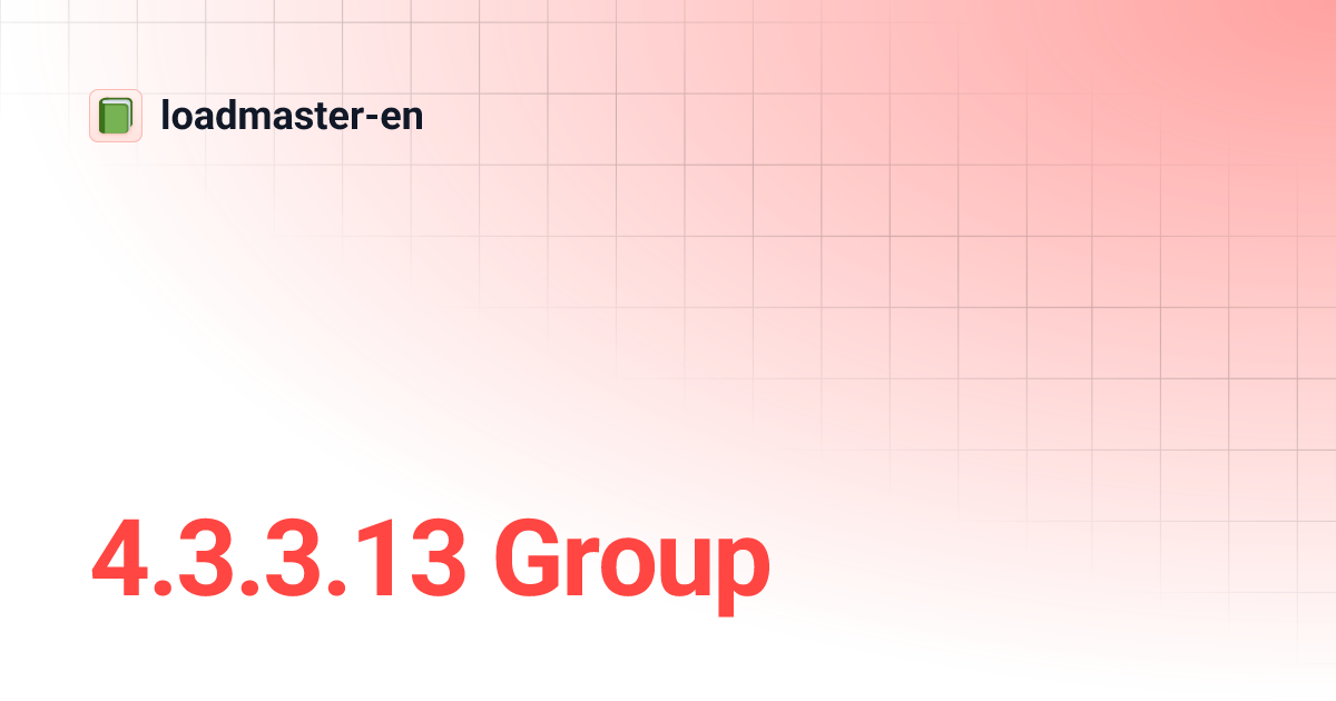 4.3.3.13 Group | loadmaster-en